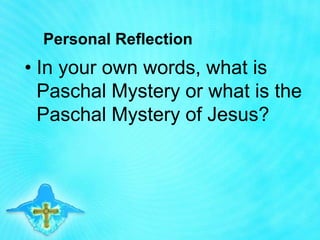 The-Paschal-Mystery-of-Jesus (1).pptx