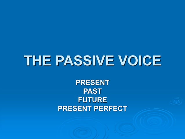 the-passive-voice-explanation-grammar-drills-grammar-guides_24303.ppt