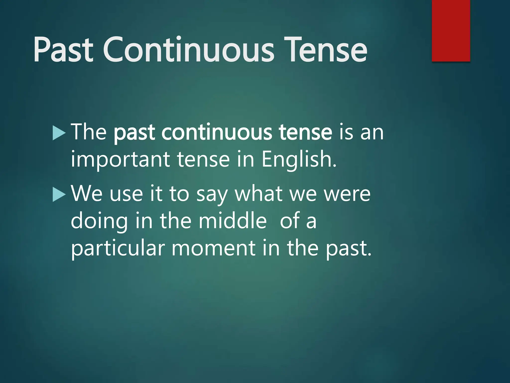 THE - PAST - CONTINUOUS - TENSE .ppt-.- | PPT