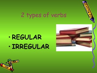 The past-simple-ppt-1230292562412121-1 | PPT