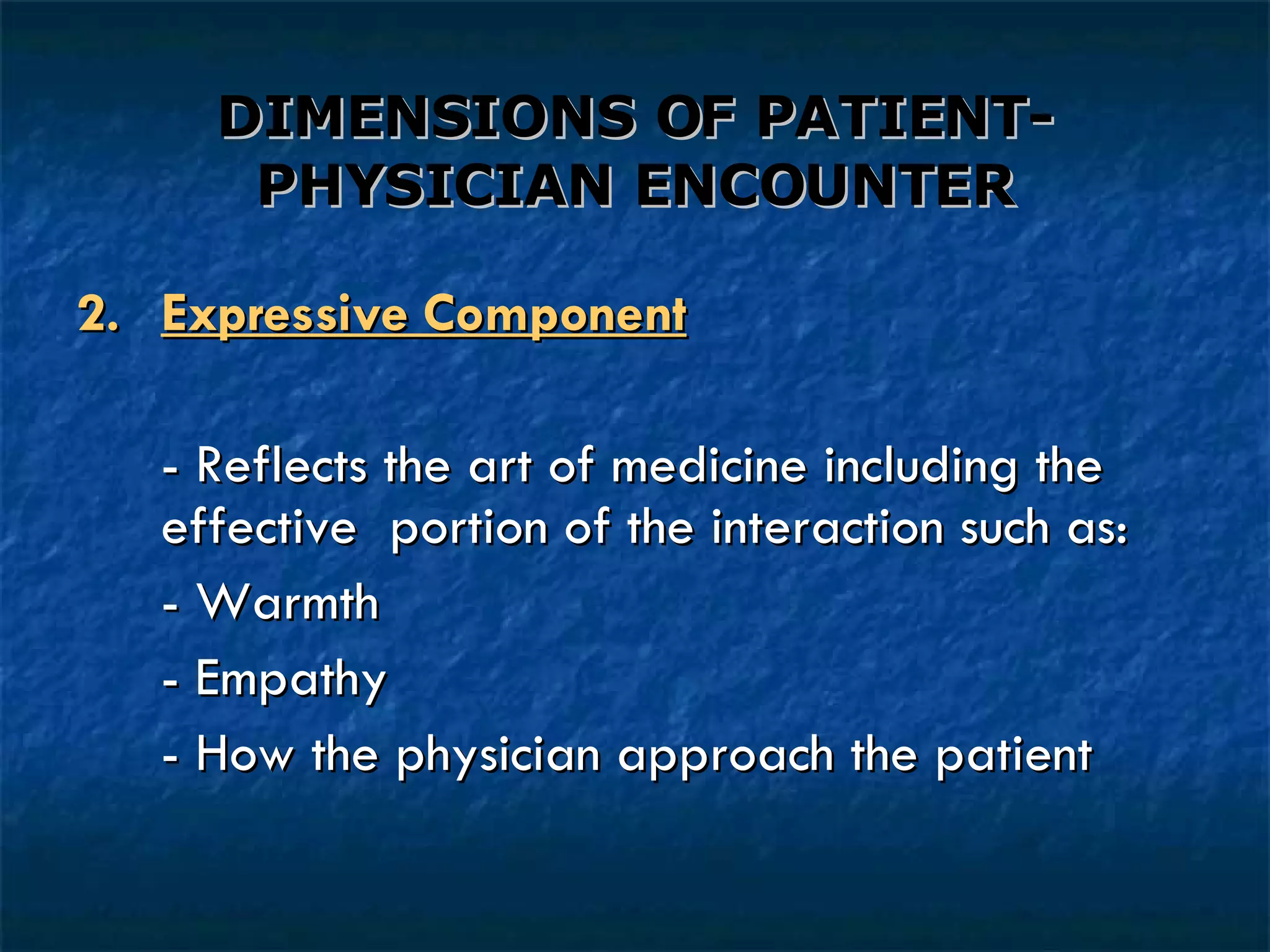 The Patient Physician Encounter | PPT