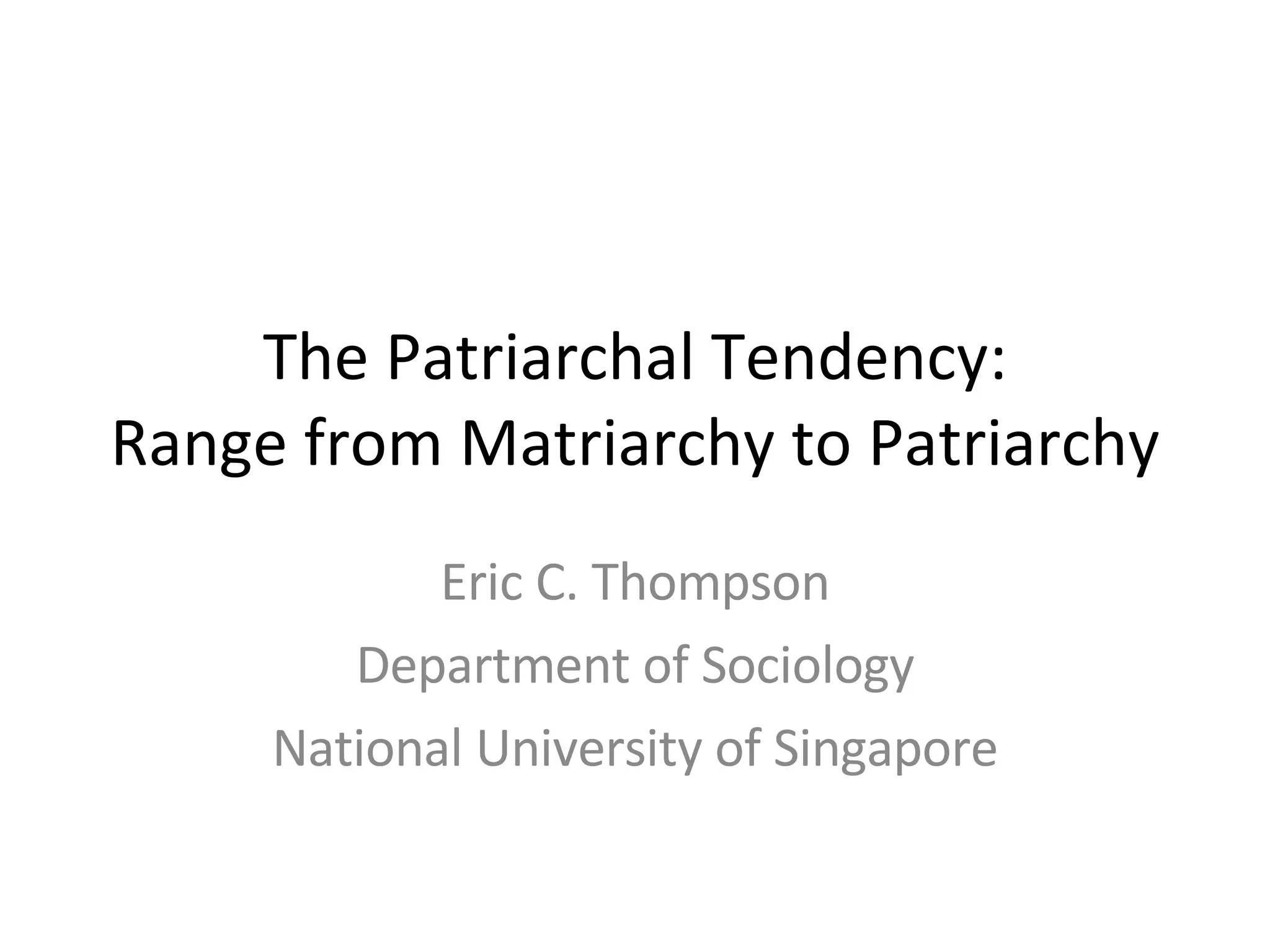 The Patriarchal Tendency Range | PPT