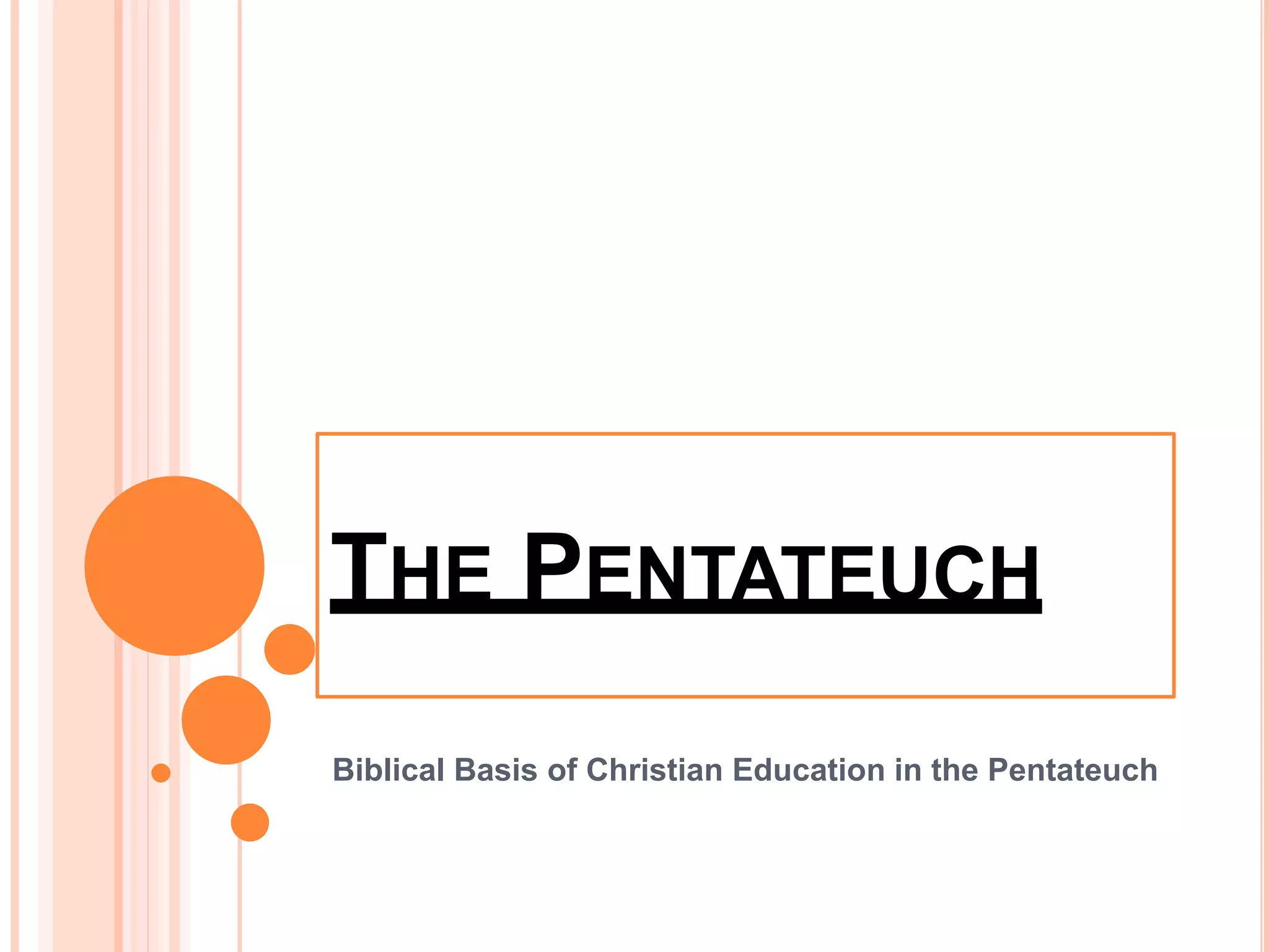 The Pentateuch-intro (1) | PPTX