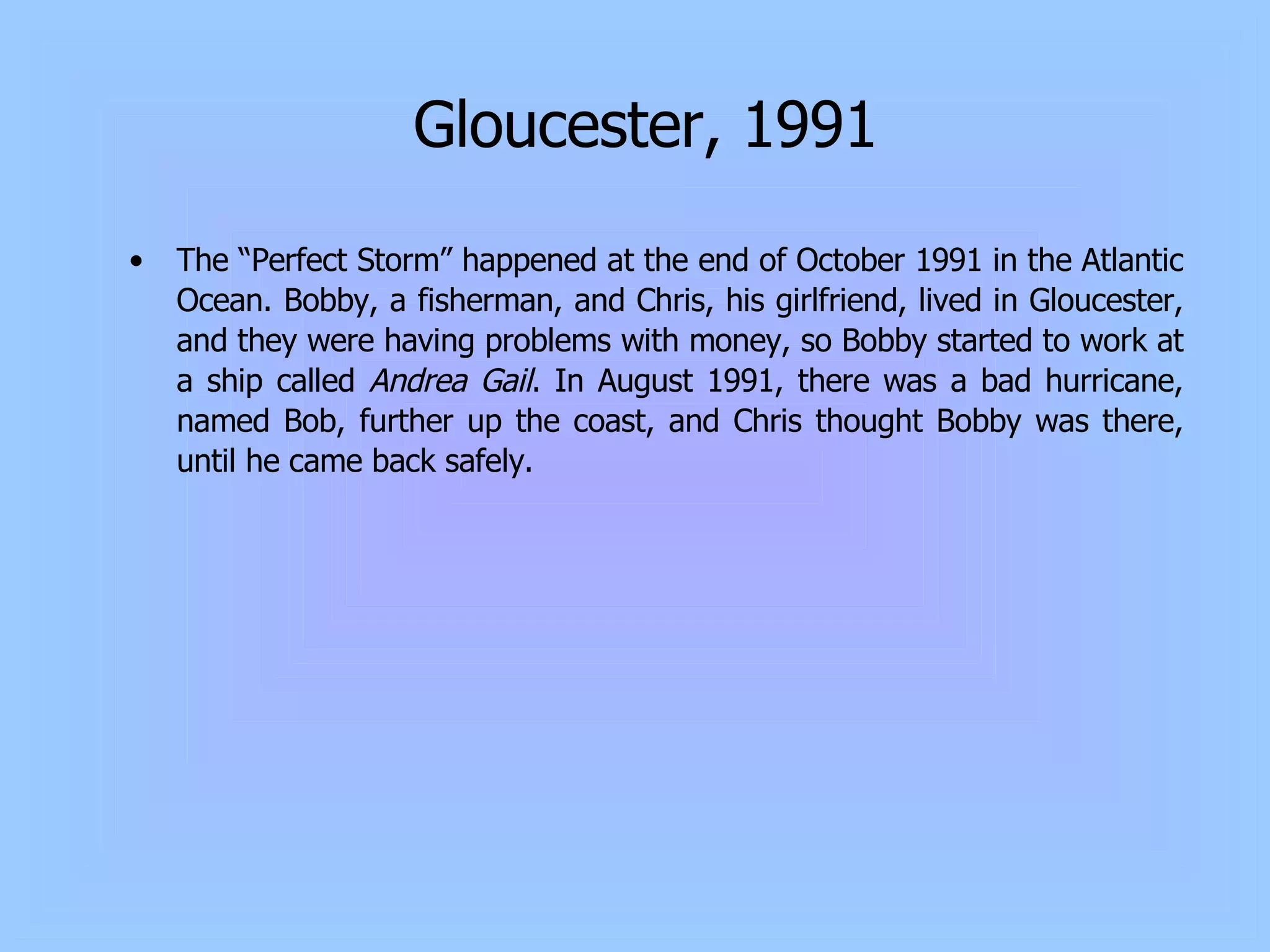 The Perfect Storm - Presentation revised | PPT | Weather | Science