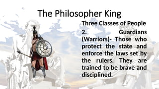 The-Philosopher-King and Its Attributes and Behavior | PPT
