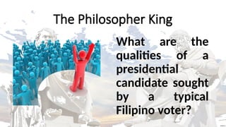 The-Philosopher-King and Its Attributes and Behavior | PPTX