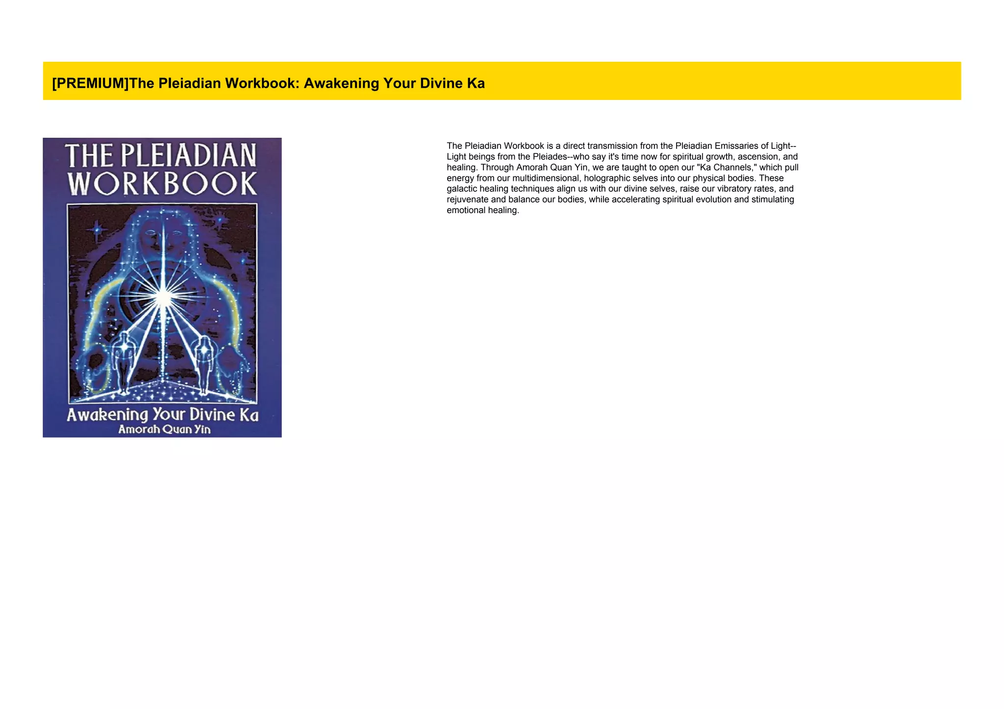 [PREMIUM]The Pleiadian Workbook: Awakening Your Divine Ka | PPT