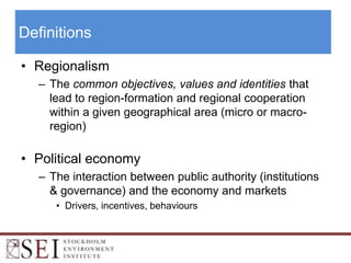The Political Economy of Regionalism | PPTX