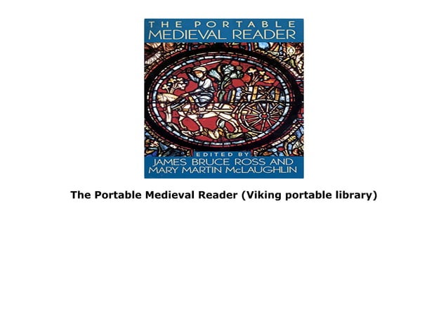 The Portable Medieval Reader (Viking portable library) | PPT