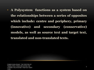 The position of Translated Literature within the Literary Polysystem | PPTX
