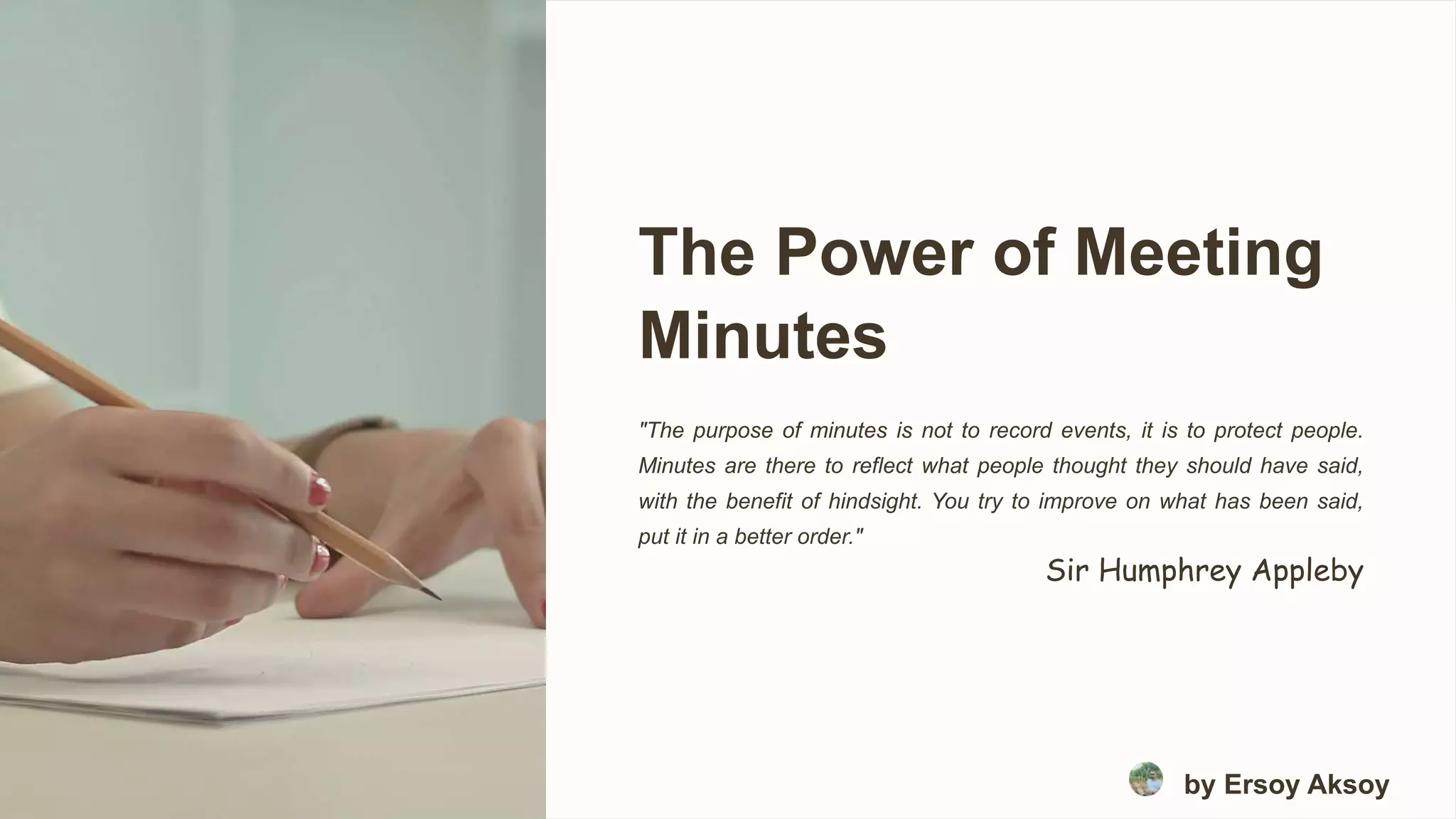 The-Power-of-Meeting-Minutes (Learning Walk) by Ersoy Aksoy.pptx