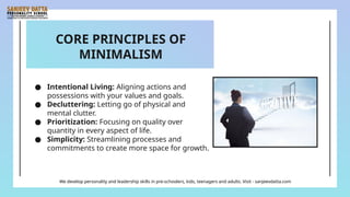 The Power of Minimalism in Personal Development | PPTX