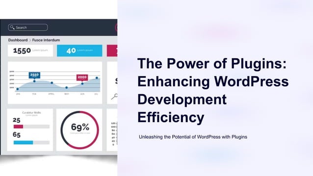 The-Power-of-Plugins-Enhancing-WordPress-Development-Efficiency.pptx