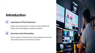The-Power-of-Post-Production-Unleash-Your-Video-Editing-Skills.pptx