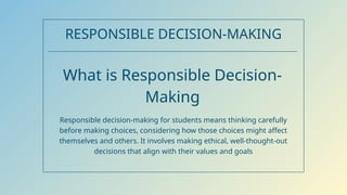 The-Power-of-Responsible-Decision-Making-1.pptx