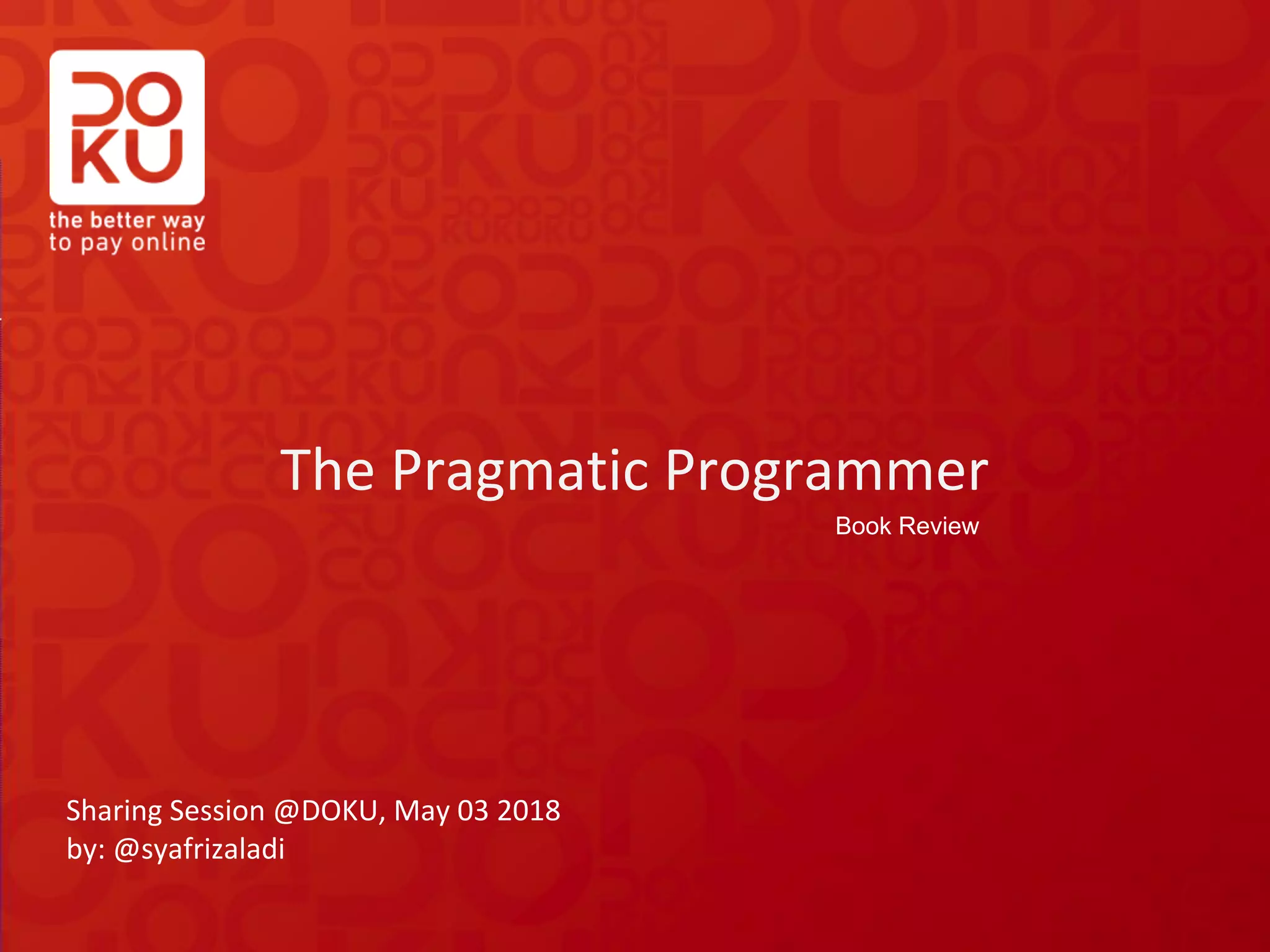 The Pragmatic Programmer - Book Review | PDF | Web Development | Internet