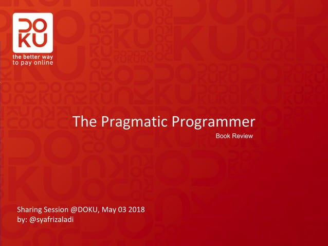 The Pragmatic Programmer - Book Review | PDF | Web Development | Internet