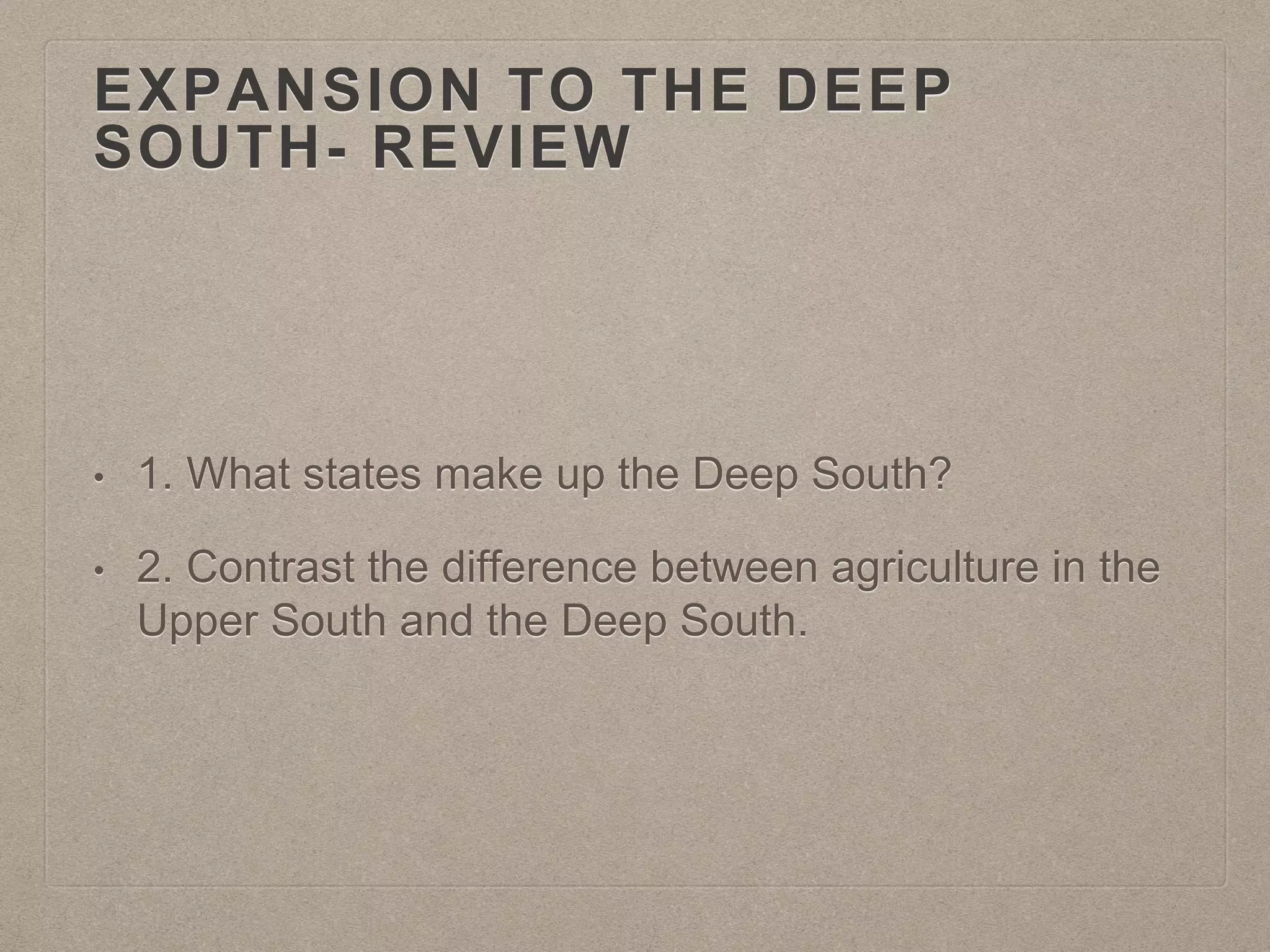 The pre civil war south ppt | PPT