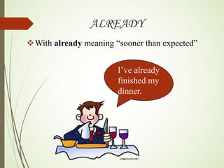 the-present-perfect-tense yet, already, since, for, since. | PPT