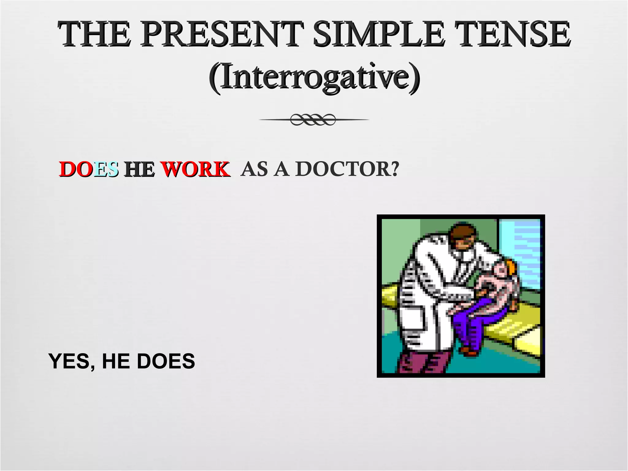 The Simple Present Tense. | PPT