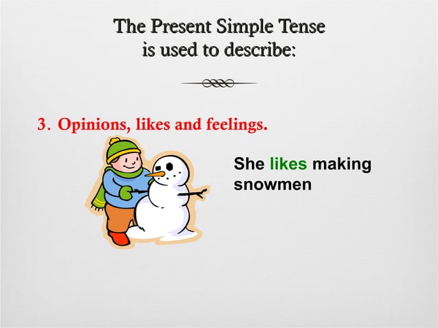 The Simple Present Tense. | PPT