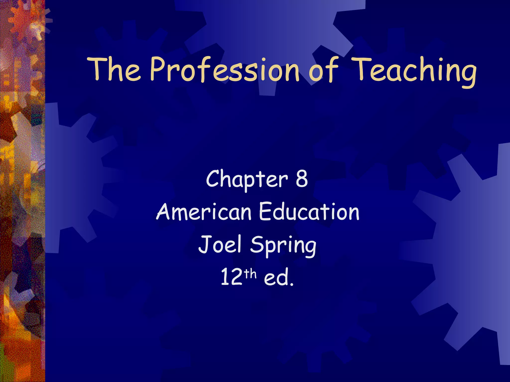 The Profession Of Teaching | PPT