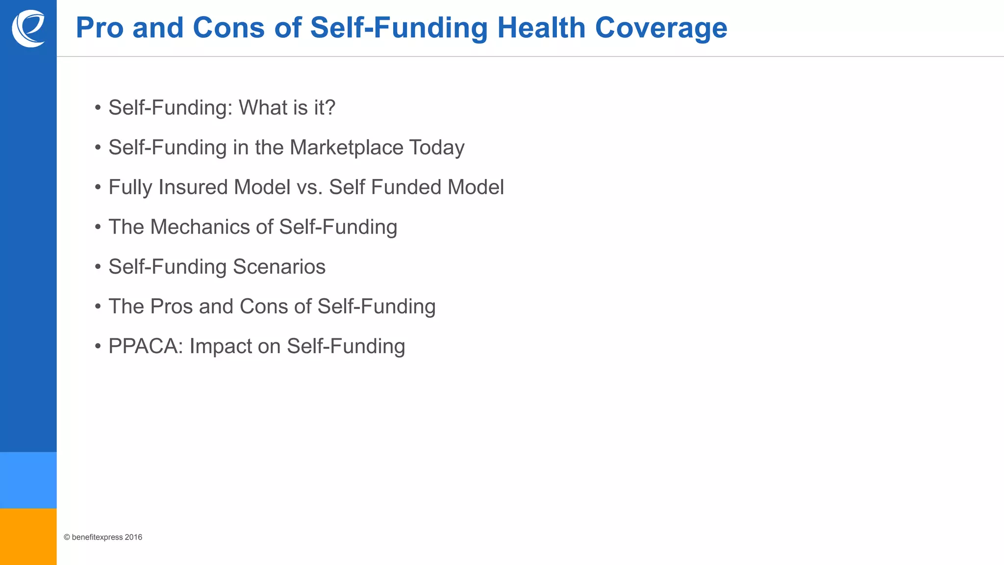 The Pros and Cons of Self-Insured vs. Fully Insured | PPT