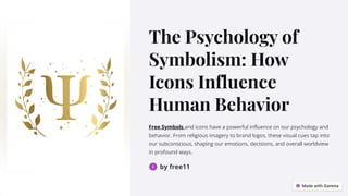 The Psychology of Symbolism: How Icons Influence Human Behavior | PPT