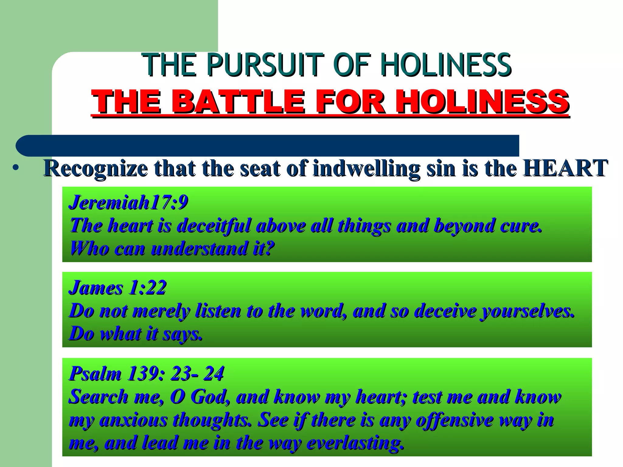 The Pursuit Of Holiness The Battle For Holiness | PPT