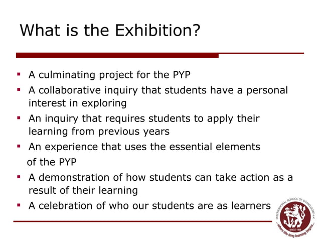 The PYP Exhibition Parent Presentation | PPT