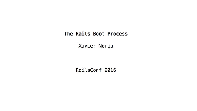 The Rails Boot Process | PPT