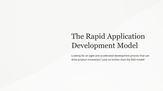 the-rapid-application-development-model-240218093213-530ae708.pptx