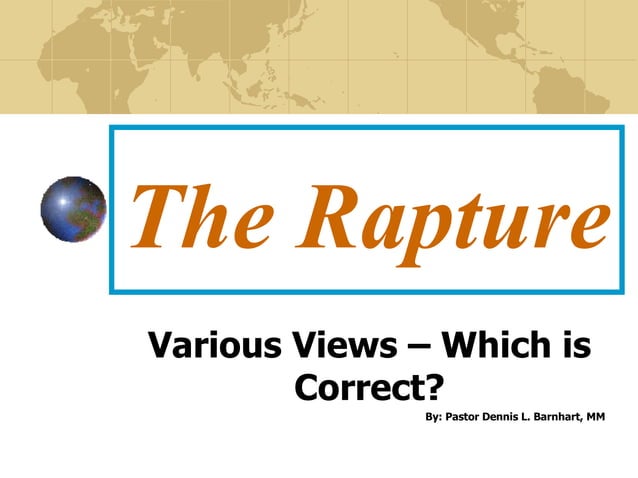 The Rapture Various Views | PPT