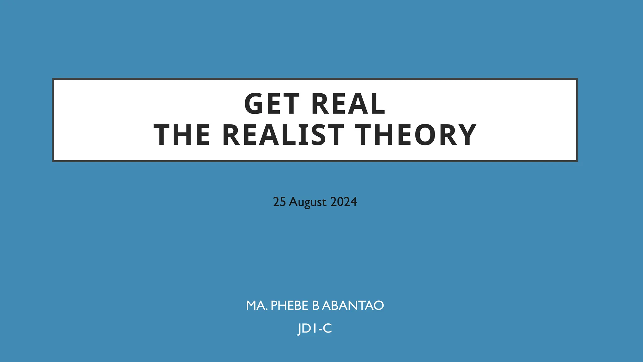 The Realist Theory Report Presentation.. | PPT