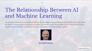 Franklin Burgess - The Relationship Between AI and Machine Learning | PDF