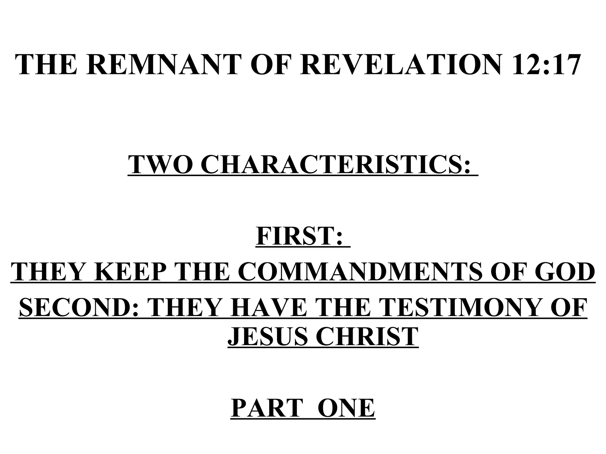The Remnant Of Revelation 12 & 17 | PPT
