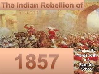 The Indian Revolt of 1857 | PPT