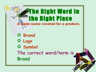 The Right Word Location | PPT