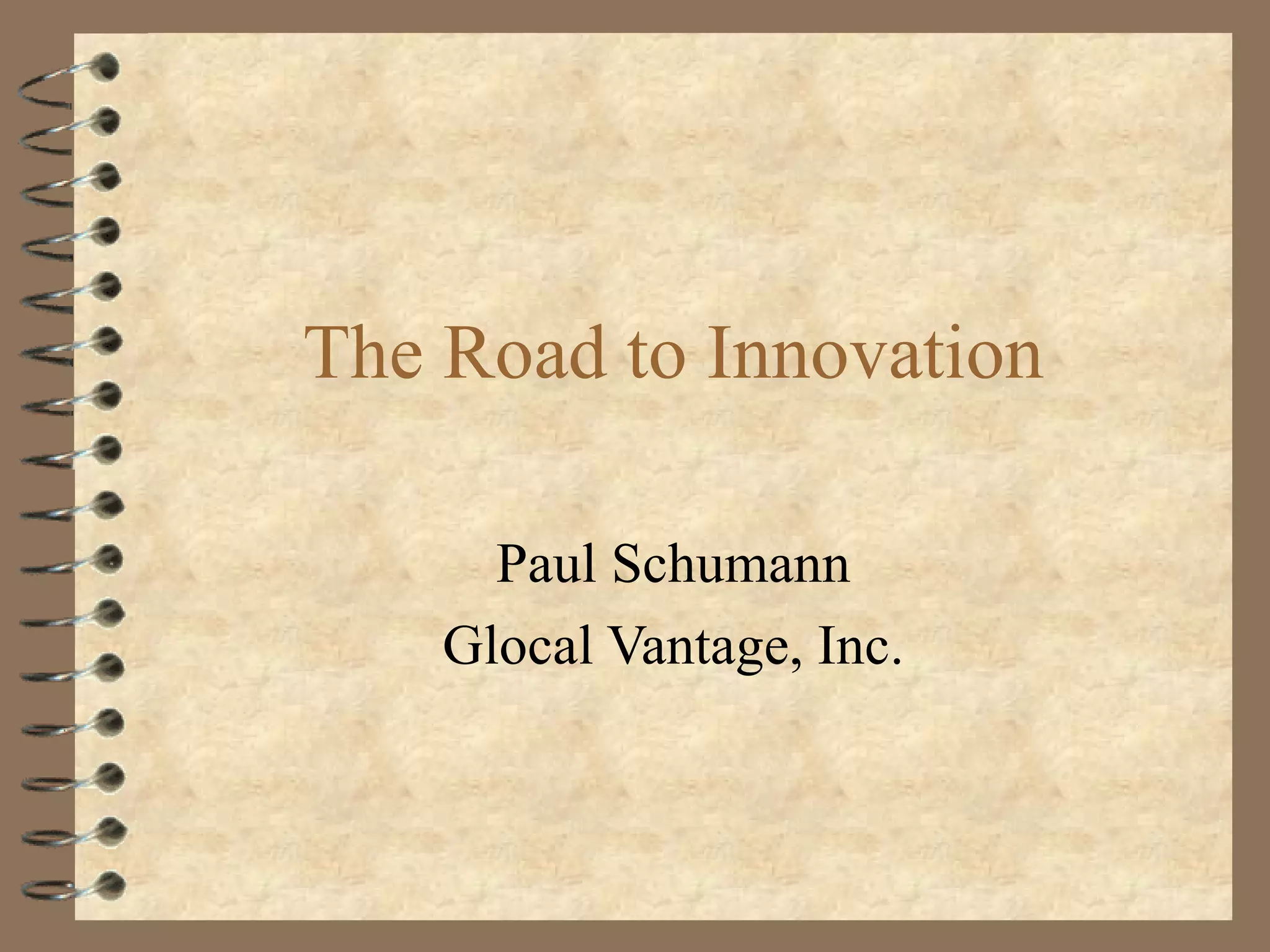 The Road to Innovation | PPT | Business | Business and Finance