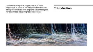 The Road to Seamless Data Migration: Strategies for Success | PPTX