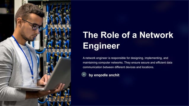 The-Role-of-a-Network-Engineer.pptx | Computer Networking | Computing