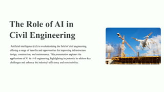 The-Role-of-AI-in-Civil-Engineering.pptx