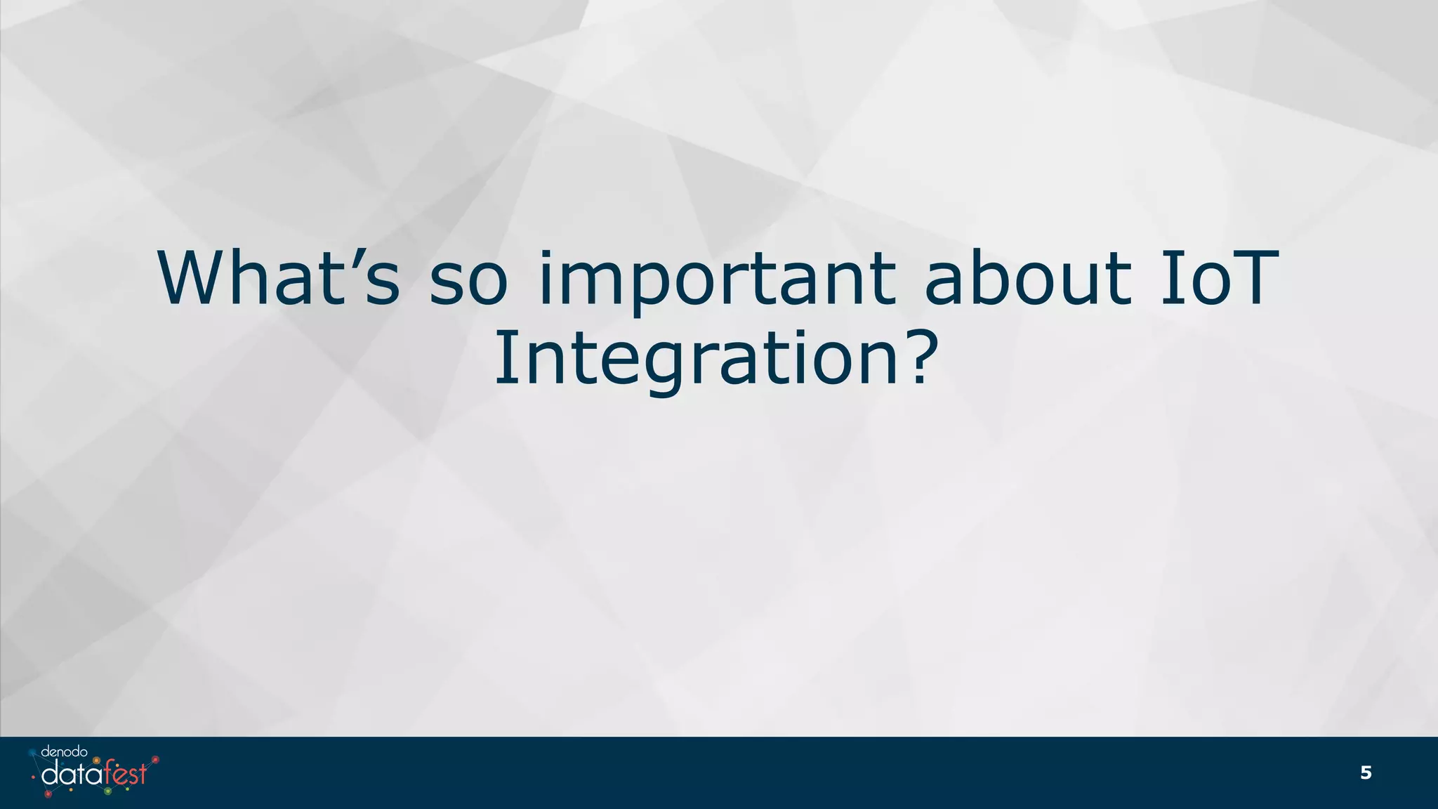 Denodo DataFest 2016: The Role of Data Virtualization in IoT Integration | PDF | Databases ...