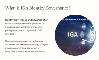 The Role of IGA Identity Governance in Strengthening Your Organizations Cybersecurity | PDF