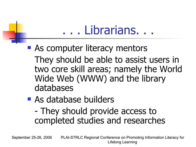 The Role of Libraries and Librarians in Information Literacy | PPT