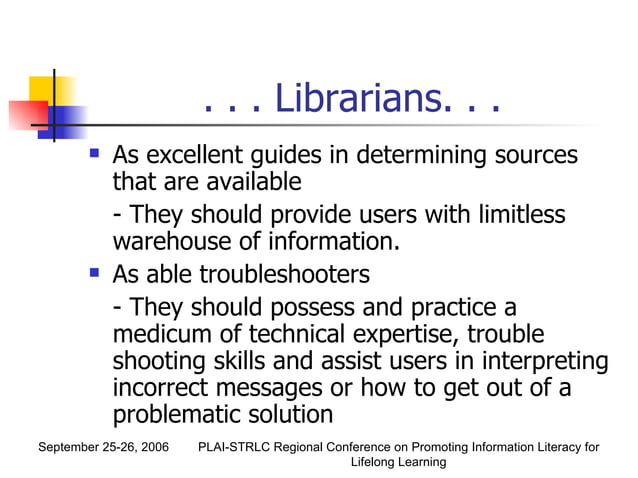 The Role of Libraries and Librarians in Information Literacy | PPT