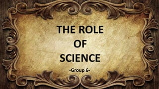 THE-ROLE-OF-SCIENCE-according to Rizal.pptx