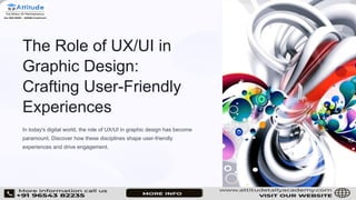 The-Role-of-UXUI-in-Graphic-Design-Crafting-User-Friendly-Experiences 7 ...
