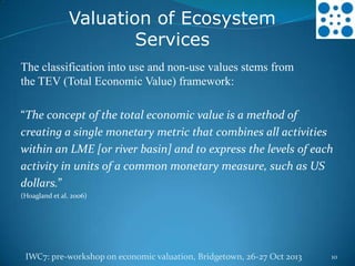 The role of valuation of ecosystem services for decision making ...