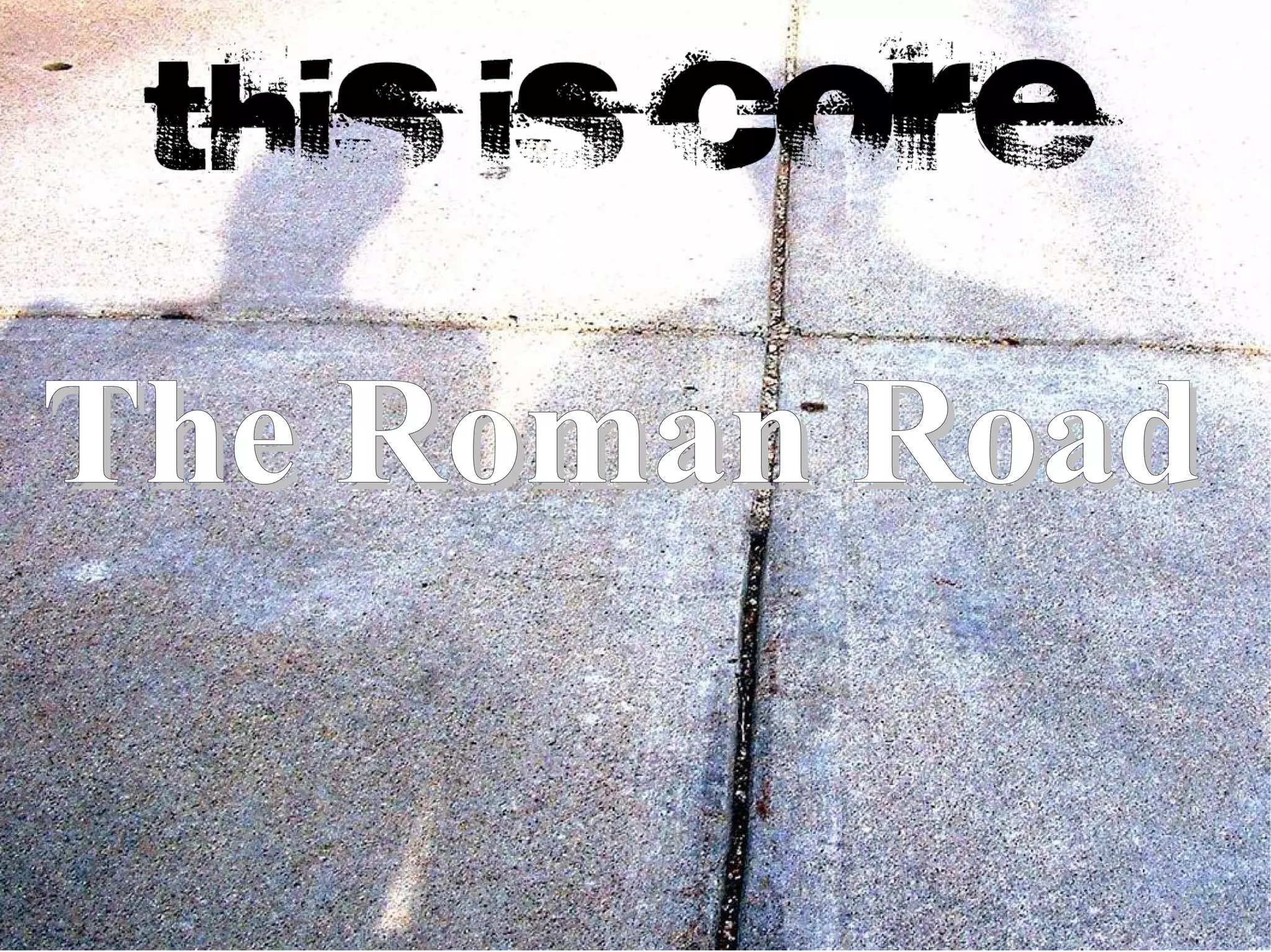 The Roman Road | ODP